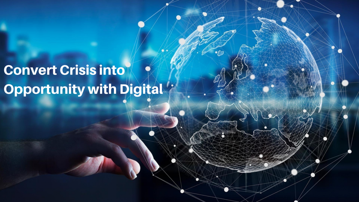 Digital Transformation – A Blessing During the Pandemic